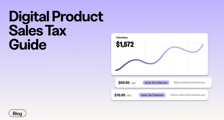 Digital Product Sales Tax: A Guide for Content Creators
